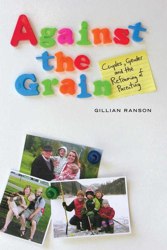 Against the Grain (ebook), Gillian Ranson | 9781442604025 | Boeken ...