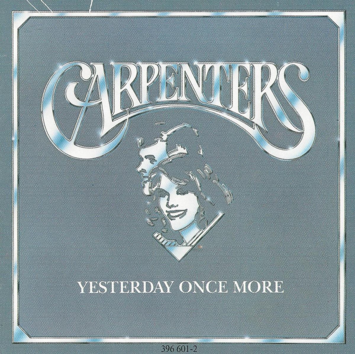 Yesterday Once More: Greatest Hits 1969-1983, Carpenters | CD (album ...
