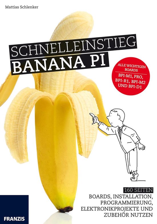 Mikrocontroller Programmierung - Schnelleinstieg Banana Pi (ebook), Mattias Schlenker... | bol