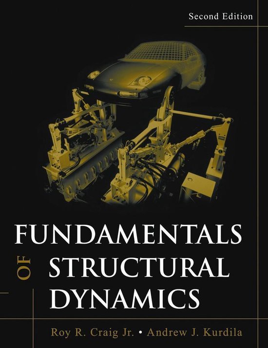 Fundamentals of Structural Dynamics (ebook), Roy R. Craig ...