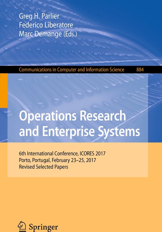 Communications in Computer and Information Science 884 - Operations Research and... | bol.com