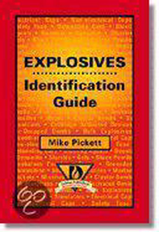 Explosives Identification Guide | 9780766804906 | Mike Pickett | Boeken ...