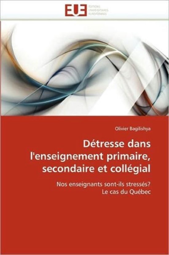 Détresse dans l'enseignement primaire, secondaire et collégial ... Détresse dans l'enseignement primaire, secondaire et collégial ...