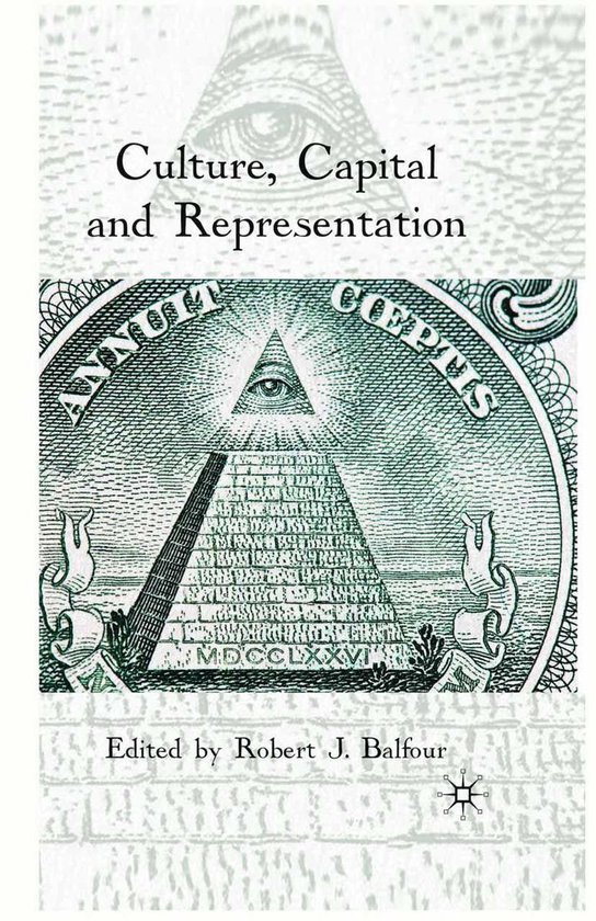 Culture, Capital and Representation (ebook) | 9780230291195 | Boeken | bol