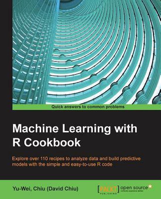 Machine Learning with R Cookbook | 9781783982042 | Yu-Wei Chiu (DavidChiu) | Boeken | bol