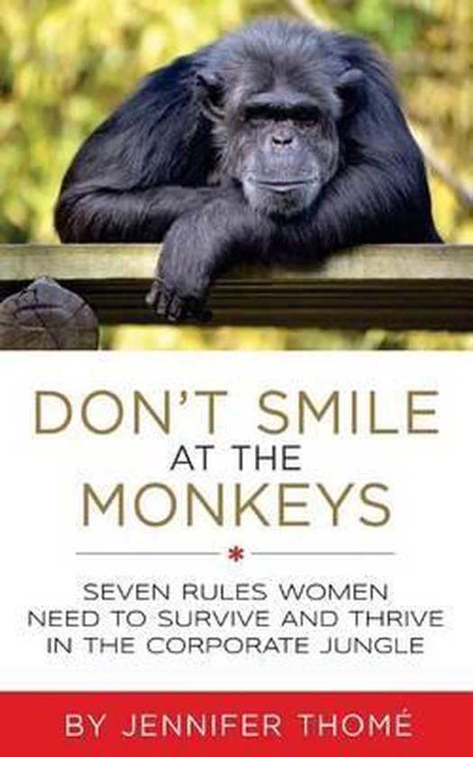 Don't Smile at the Monkeys, Jennifer Thome | 9781499196870 | Boeken ...