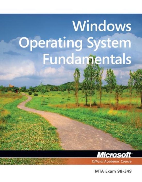 Exam 98-349 MTA Windows Operating System Fundamentals | 9781118295274 ... Exam 98-349 MTA Windows Operating System Fundamentals | 9781118295274 ...
