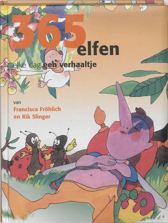 365 Elfenverhaaltjes, F. Frohlich | 9789036616744 | Boeken | bol