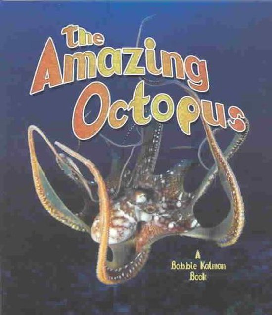 The Amazing Octopus | 9780778713210 | Rebecca Sjonger | Boeken | bol