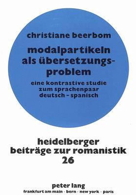 Modalpartikeln ALS Uebersetzungsproblem, Christiane Beerbom ...