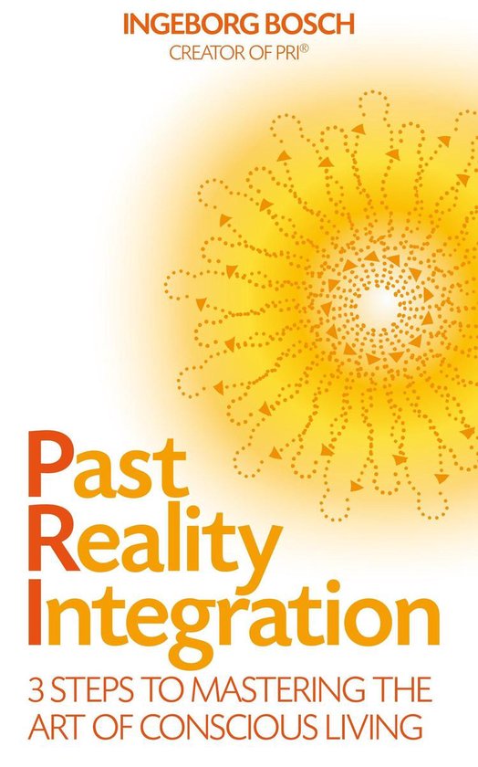 Past Reality Integration (ebook), Ingeborg Bosch | 9781848505766 ...