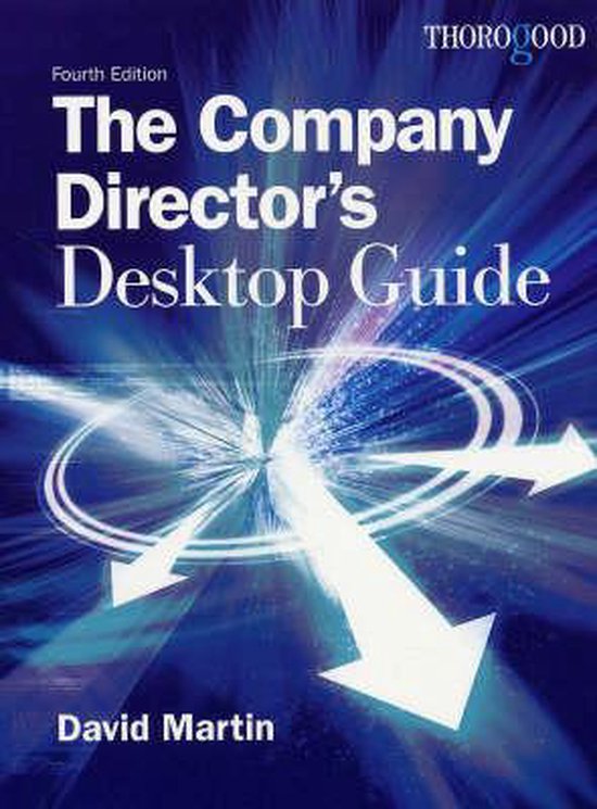 The Company Director's Desktop Guide, David Martin | 9781854186041 ...