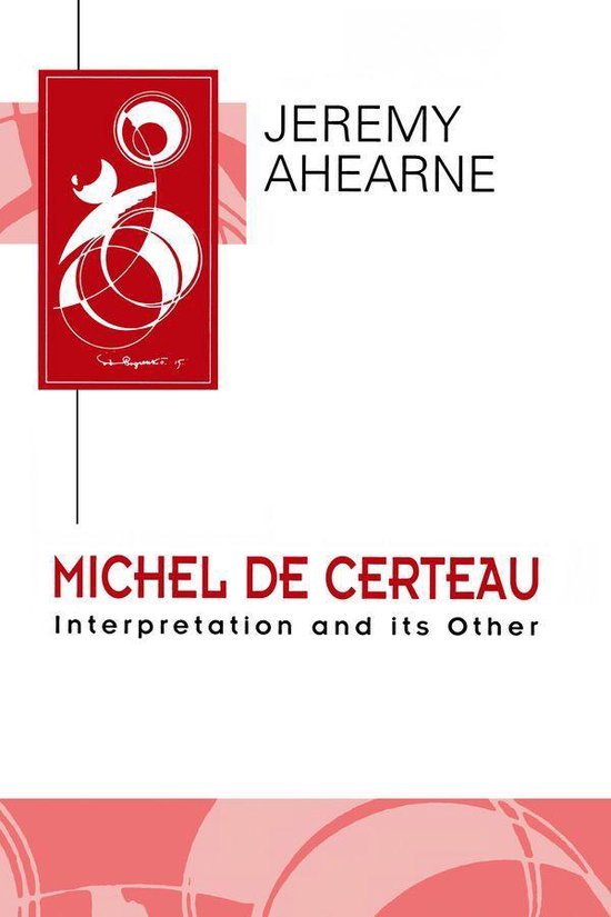 Key Contemporary Thinkers - Michel de Certeau (ebook), Jeremy Ahearne ...