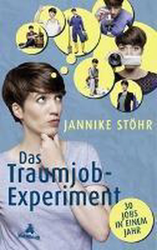 Das Traumjob-Experiment, Jannike Stöhr | 9783847906063 | Boeken | bol.com