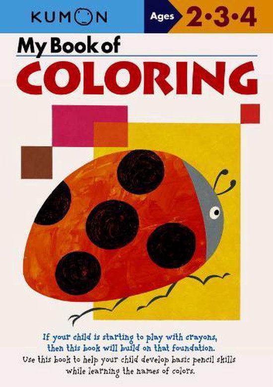 My Book of Coloring Ages 2-4, Kumon | 9781933241289 | Boeken | bol