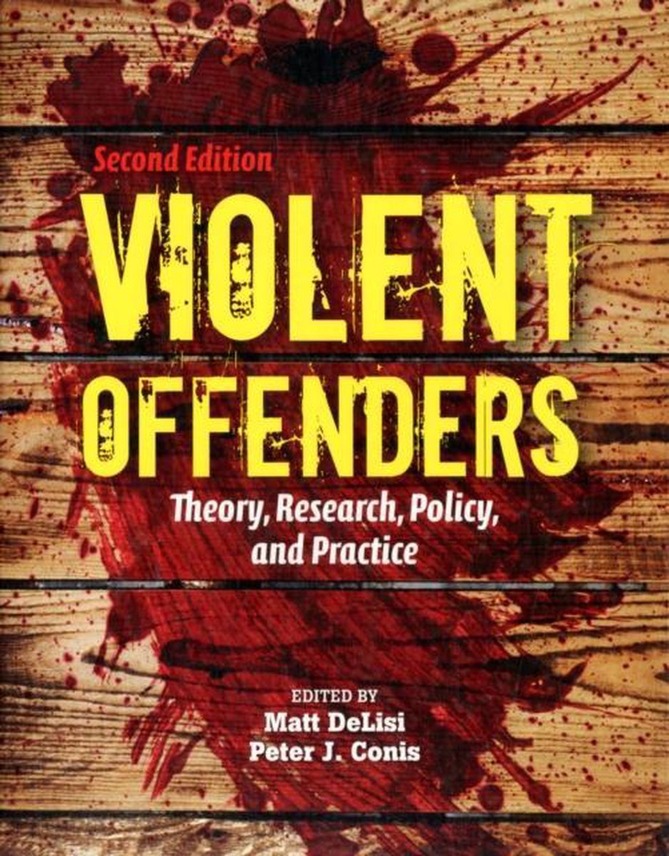 Violent Offenders 2nd | 9780763797904 | Matt Delisi | Boeken | bol