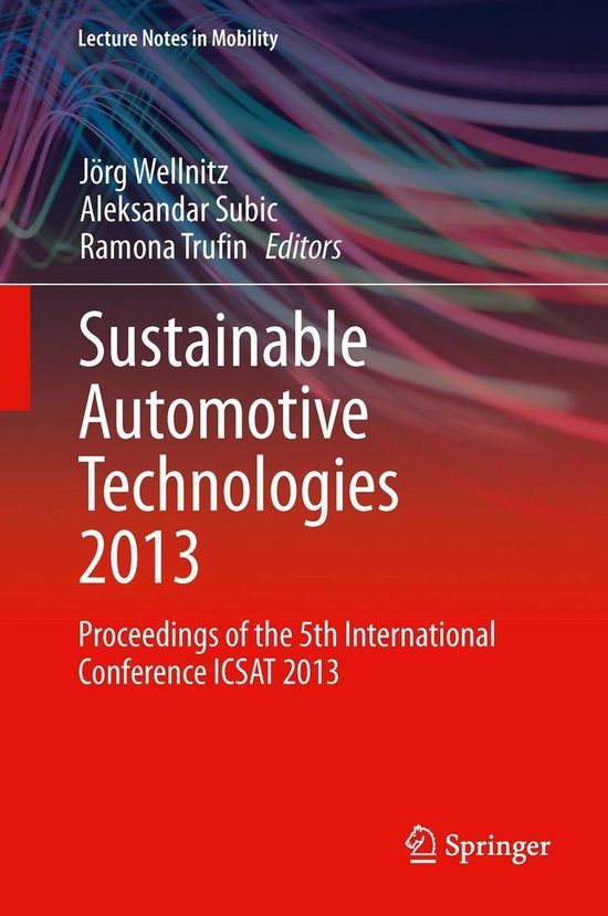 Lecture Notes in Mobility - Sustainable Automotive Technologies 2013 ...