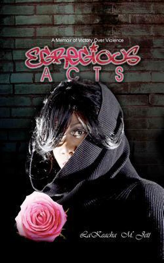 Egregious Acts | 9780981568041 | Lakeacha M Jett | Boeken | bol.com