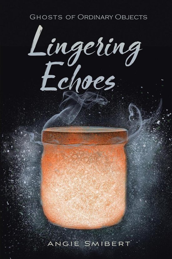 Lingering Echoes, Angie Smibert | 9781629798516 | Boeken | bol.com