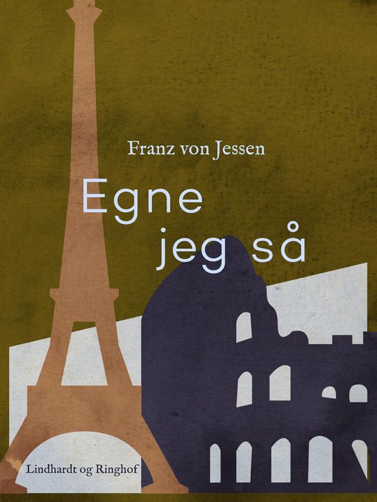 Egne jeg så (ebook), Franz Von Jessen | 9788726258103 | Boeken | bol.com