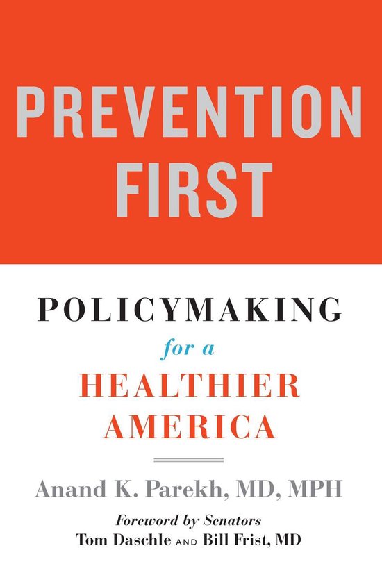 Prevention First (ebook), Anand K. Parekh | 9781421433660 | Boeken | bol