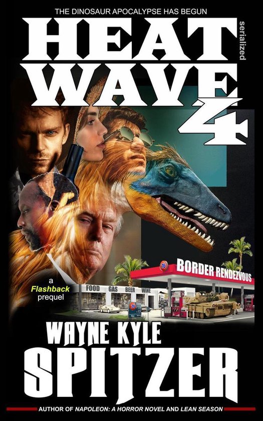 Dinosaur Apocalypse 7 - Heat Wave 4: The Dinosaur Apocalypse Has Begun (ebook), Wayne... | bol