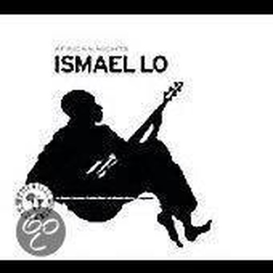 African Nights: Ismael Lo, Ismael Lo | CD (album) | Muziek | bol.com
