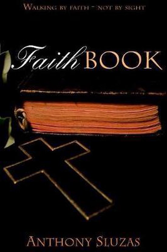 Faithbook | 9781544267975 | Anthony Sluzas | Boeken | bol.com