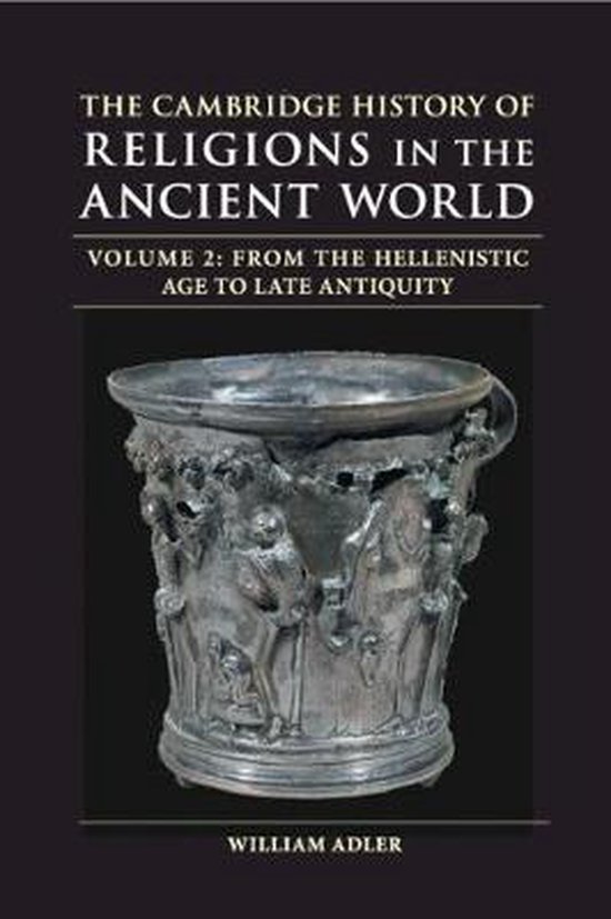 The Cambridge History of Religions in the Ancient World: Volume 2, From ...