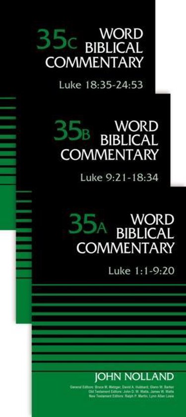 Word Biblical Commentary- Luke (3-Volume Set---35A, 35B, and 35C), John ...