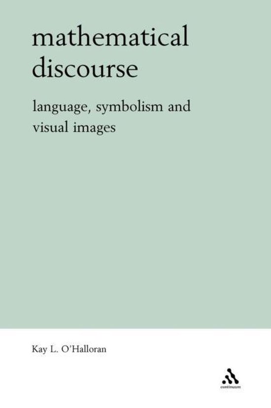 Mathematical Discourse | 9781847064219 | Kay O'Halloran | Boeken | bol.com