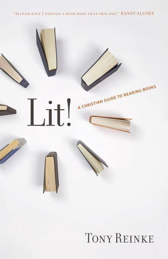 Lit!, Tony Reinke | 9781433522260 | Boeken | bol.com