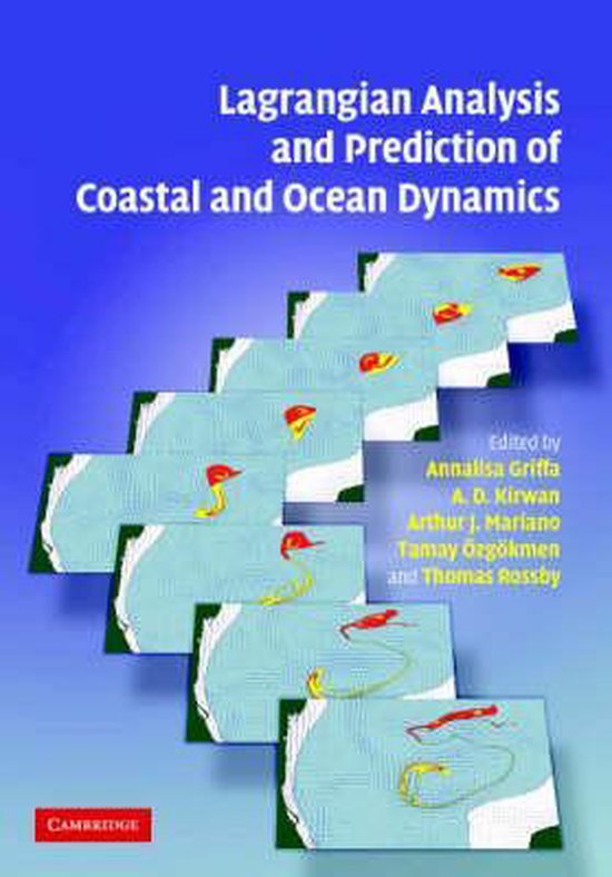 Lagrangian Analysis And Prediction Of Coastal And Ocean Dyna | 9780521870184 | Griffa,... | bol