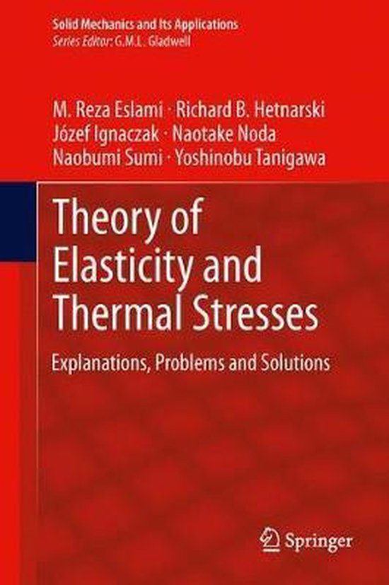 Solid Mechanics and Its Applications- Theory of Elasticity and Thermal Stresses |... | bol.com