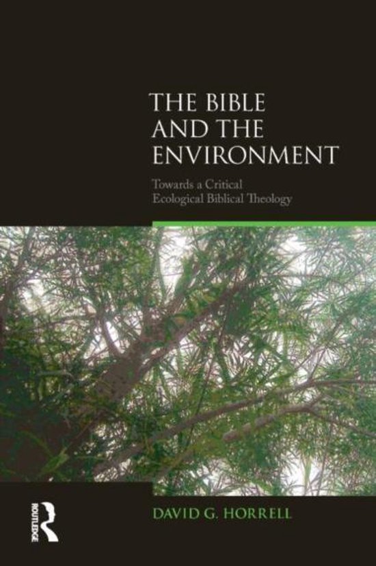 Bible And The Environment | 9781844657469 | Horrell David G | Boeken | bol