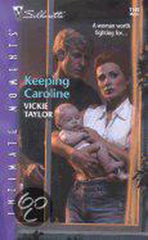 Keeping Caroline, Vickie Taylor | 9780373272105 | Boeken | bol.com