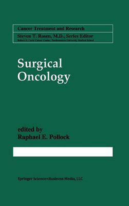 Surgical Oncology | 9780792399001 | Raphael E Pollock | Boeken | bol.com