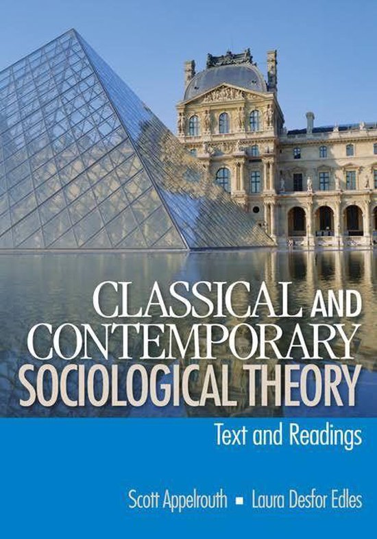 Classical And Contemporary Sociological Theory | 9780761927938 | Scott ...