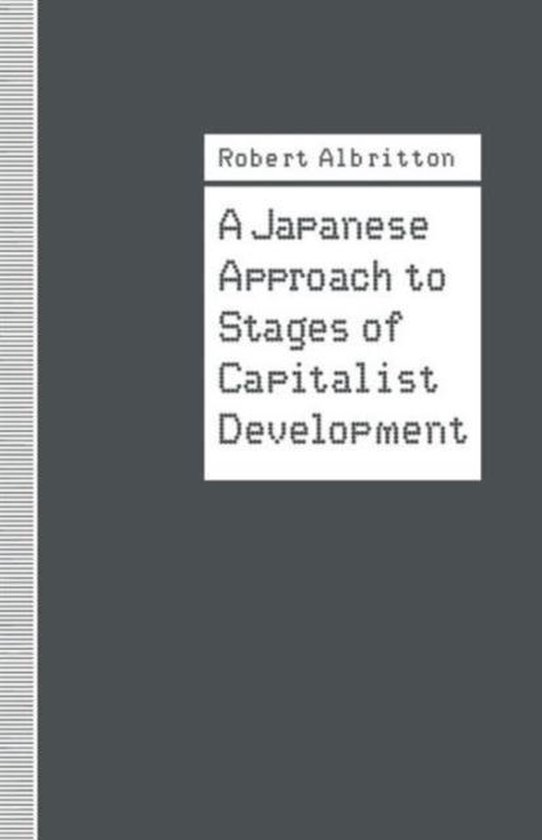 A Japanese Approach to Stages of Capitalist Development, Robert ...