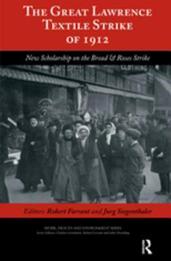 Work, Health and Environment Series - The Great Lawrence Textile Strike ...