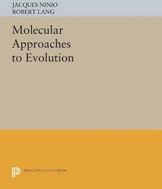 Molecular Approaches to Evolution (ebook), Jacques Ninio | 9781400856244 | Boeken | bol.com