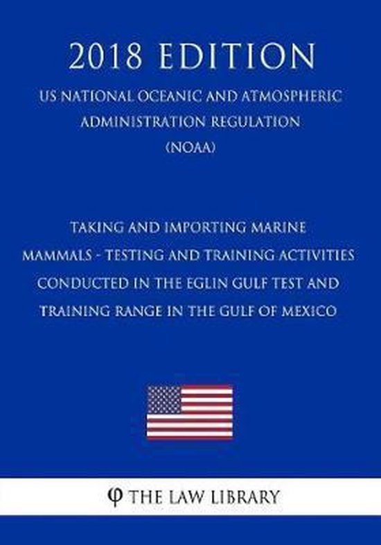Taking and Importing Marine Mammals - Testing and Training Activities ...