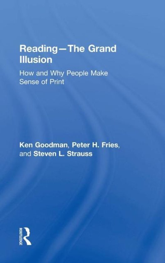 Reading - The Grand Illusion | 9781138999282 | Kenneth Goodman | Boeken ...