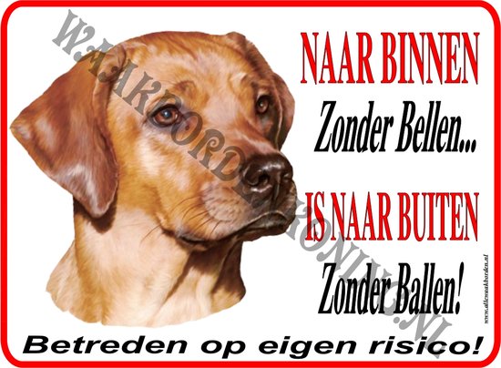 Rhodesian Ridgeback...formaat 20x30cm (Naar binnen zonder bellen…is ...