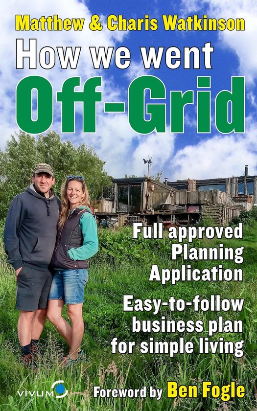 How We Went Off-Grid - (ebook), Matthew Watkinson | 9780957432222 ...