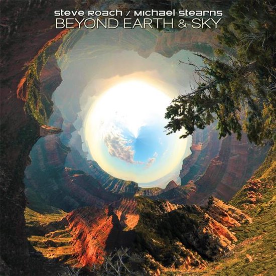 Beyond Earth & Sky, Steve & Michael Stearns Roach | CD (album) | Muziek | bol