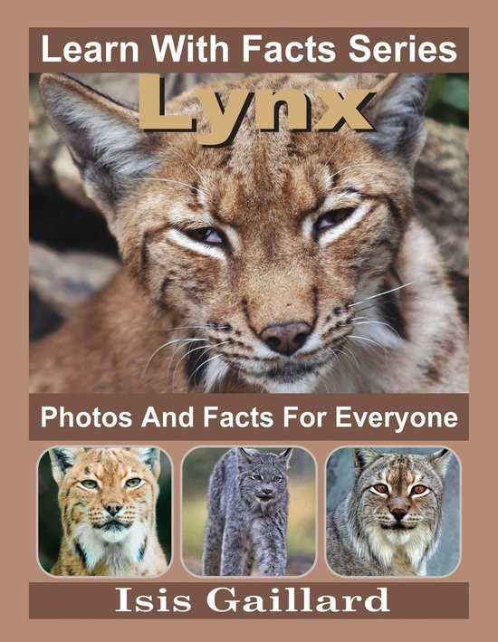 Learn With Facts Series 54 - Lynx Photos and Facts for Everyone (ebook ...