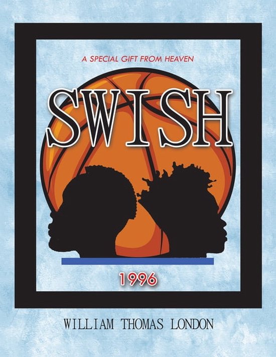 Swish (ebook), William Thomas London | 9781665508728 | Boeken | bol.com