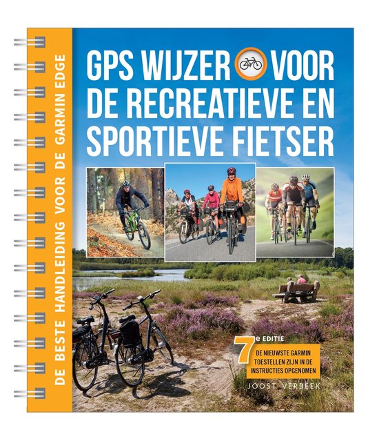 GPS Wijzer voor de recreatieve en sportieve fietser - 7e editie, Joost Verbeek |... | bol