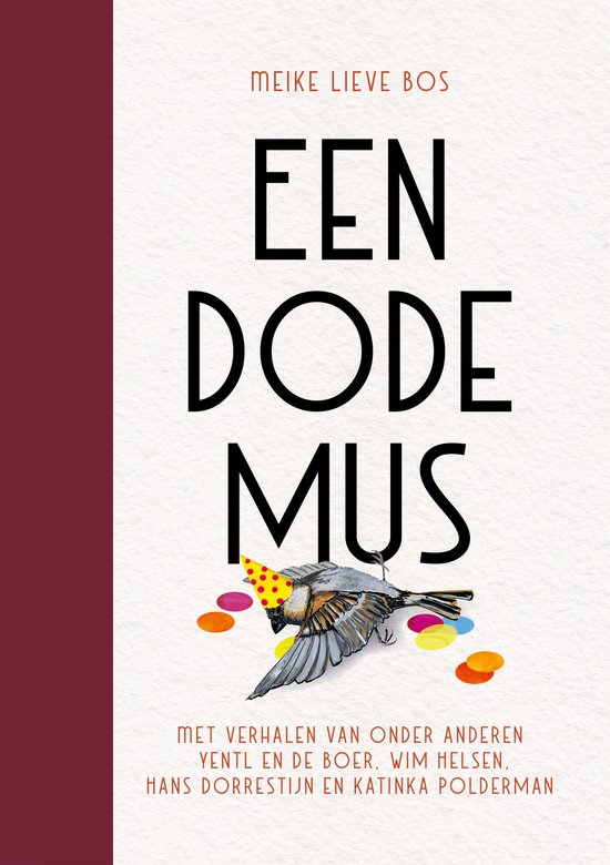 Een dode mus, Meike Lieve Bos | 9789056727321 | Boeken | bol